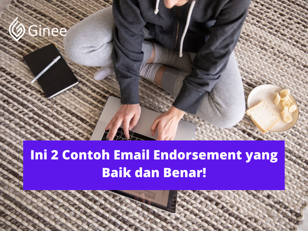 Ini 2 Contoh Email Endorsement yang Baik dan Benar! - Ginee